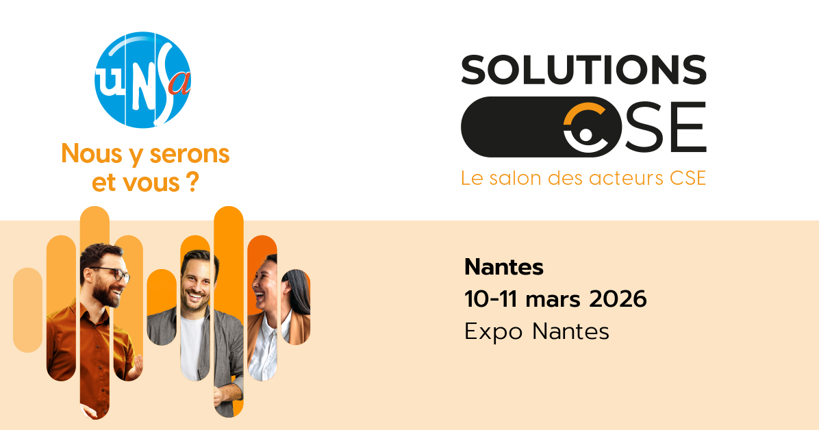 Salon SolutionCSE de Nantes - 10 & 11 mars - UNSA